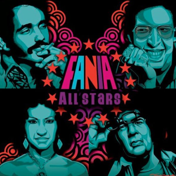 Fania All Stars: The Rise and Fall of Salsa’s Greatest Empire ...